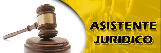 ASISTENTE JURIDICO; LA MANO DERECHA DEL ABOGADO (A).: ASISTENTE ...