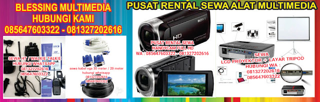 BLESSING MULTIMEDIA - PUSAT SEWA ALAT MULTIMEDIA 085647603322 ~ RENTAL ...