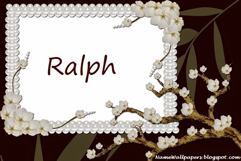 Ralph Name Wallpapers Ralph ~ Name Wallpaper Urdu Name Meaning Name ...