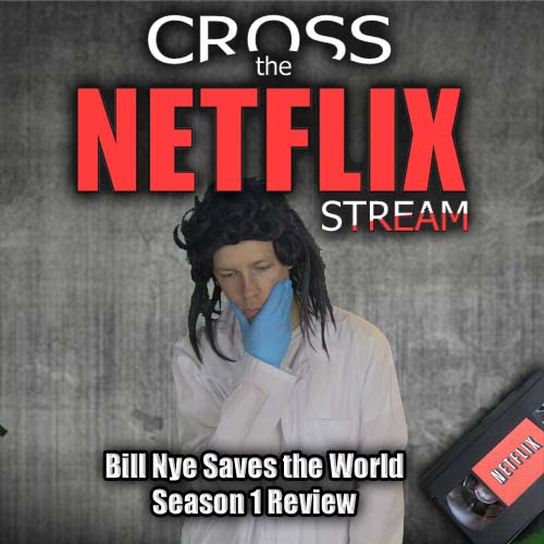 Bill Nye Saves The World S 1 : crossthenetflixstream.com : Free ...
