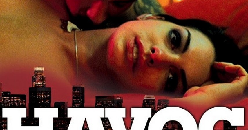 قصة فيلم الدراما Havoc 2005