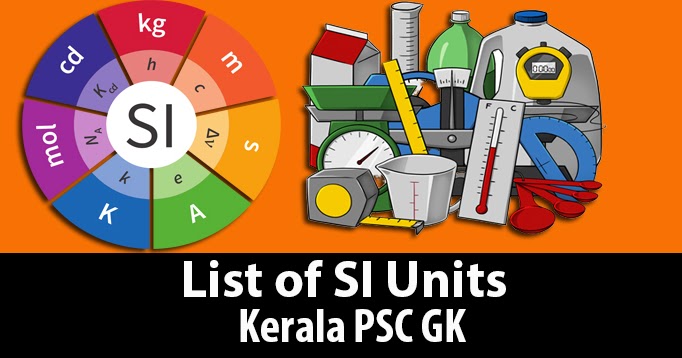 Kerala PSC - List of International System of Units