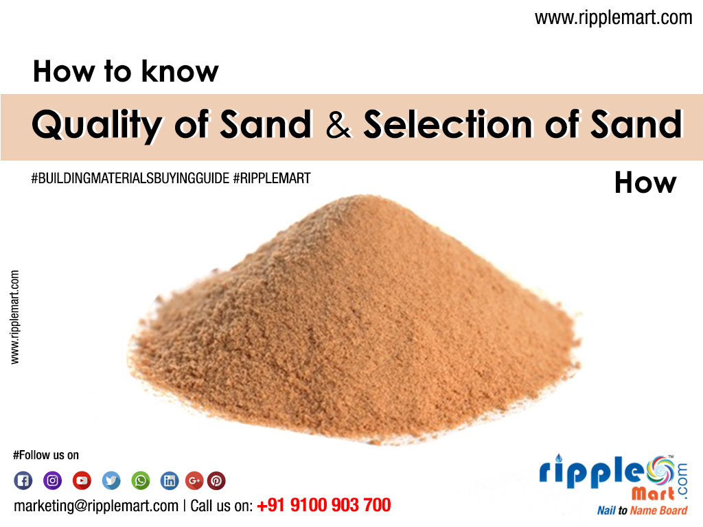 How to know quality of sand and selection of sand