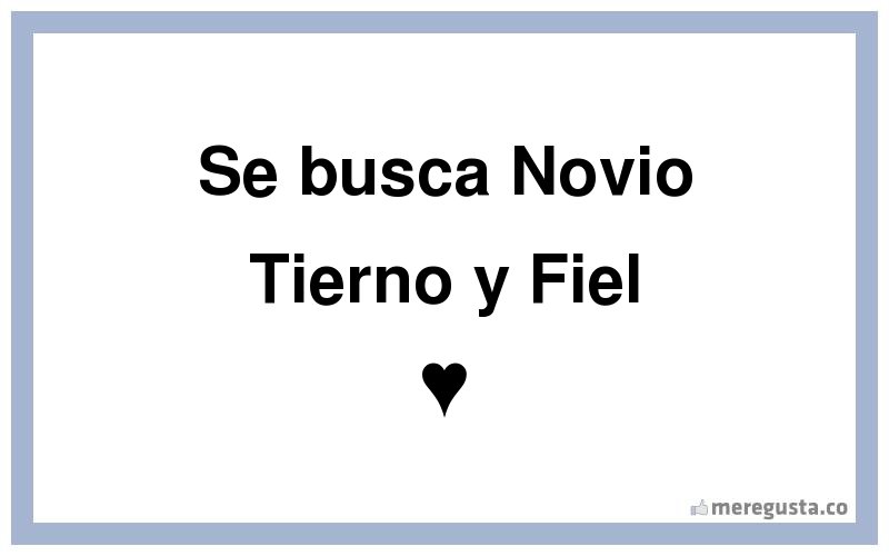Se busca novio fiel - Imagui