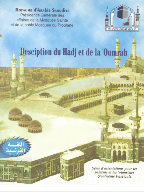 La description du Hadj et de la Omra ~ Alhamdulillah for everything‎