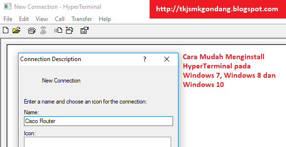 Cara Mudah Menginstall HyperTerminal pada Windows 7
