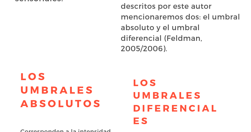 PSICOLOGÍA DEL DLLO : UMBRALES ABSOLUTOS Y DIFERENCIALES