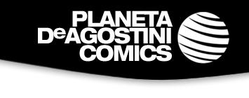 PLANETA DE AGOSTINI COMICS: FINE DELLA CORSA? - Comix Factory