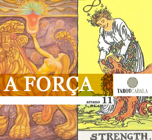TAROTCABALA: A Força / Arcano 11