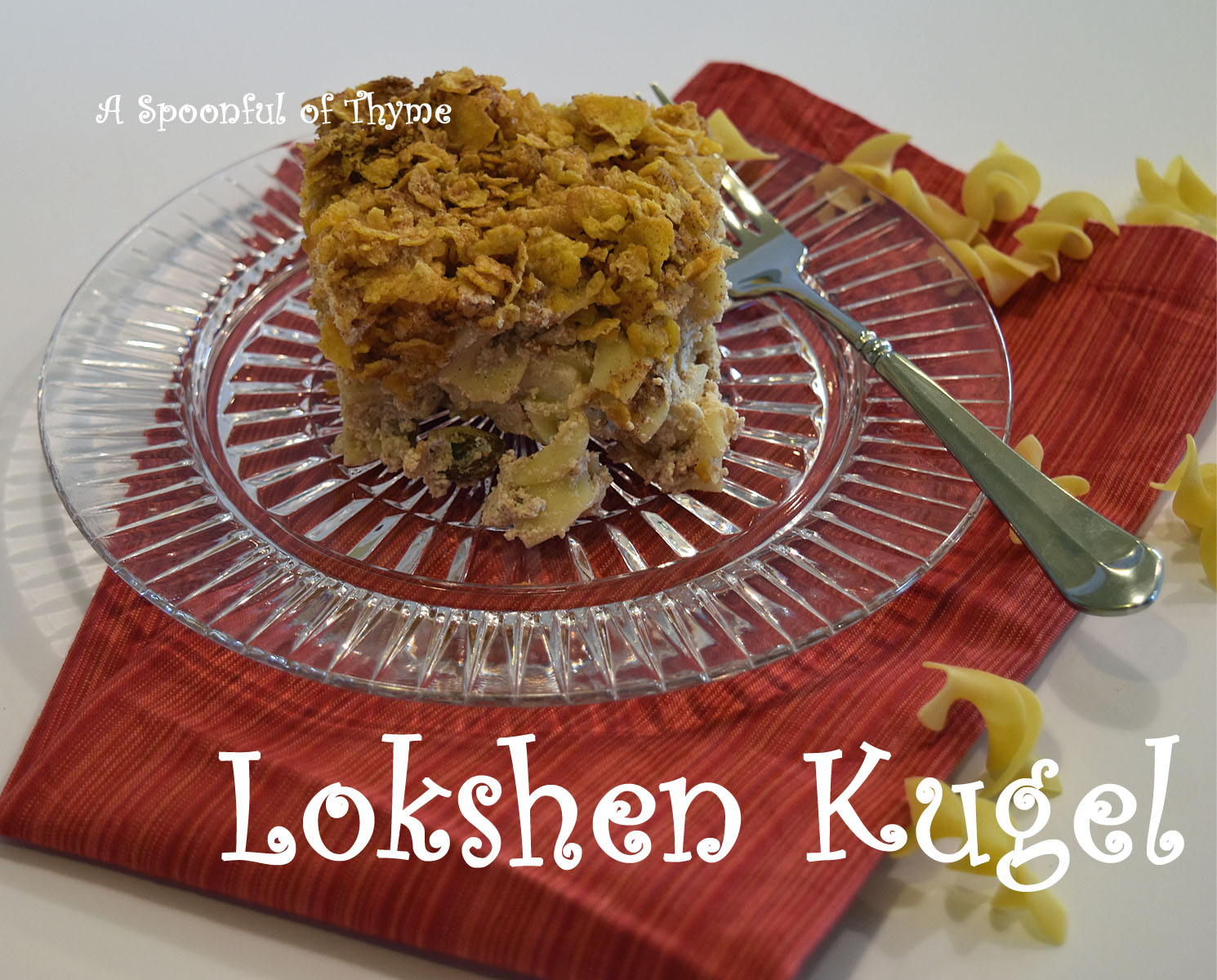 Lokshen Kugel aka Noodle Pudding