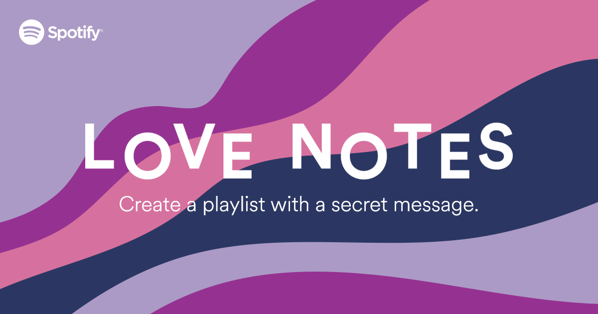 Celebrate Valentine's this month with Spotify's Love Notes - Blog for ...