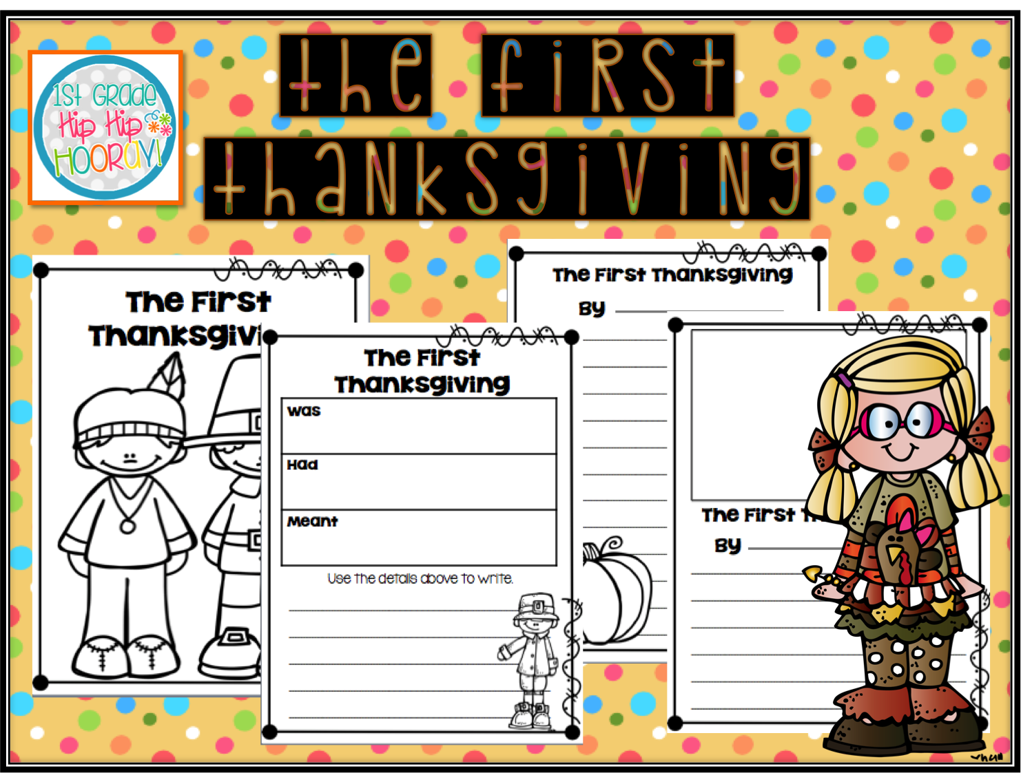 1st Grade Hip Hip Hooray!: The First Thanksgiving