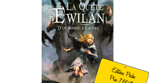 La forêt d'Ellyna: La quête d'Ewilan Tome 1 ( D'un monde à l'autre ) - Pierre Bottero