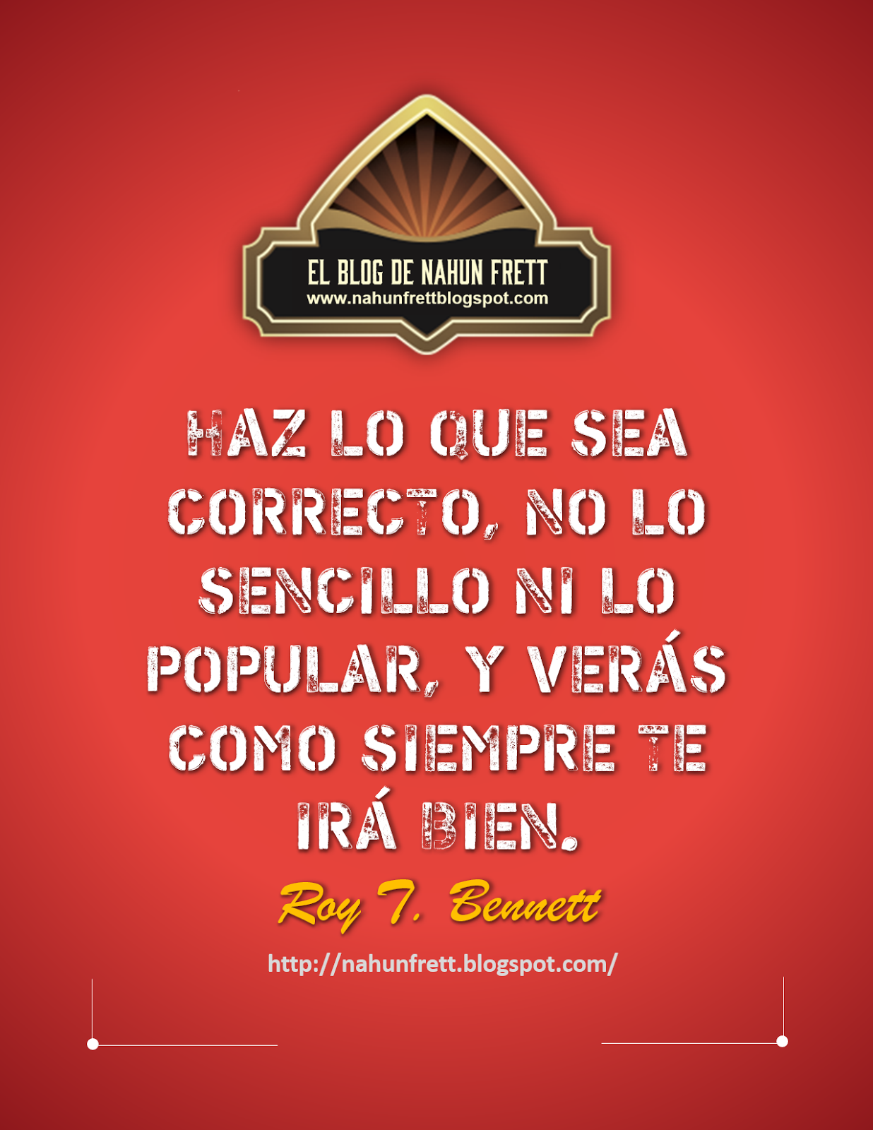 Nahun Frett: Haz lo correcto