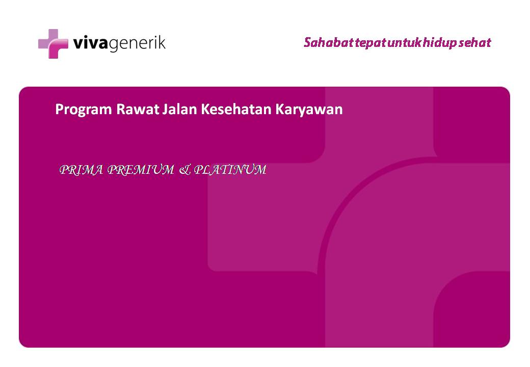 Layanan Kesehatan untuk UMKM dari Viva Generik