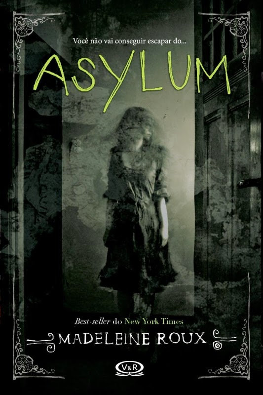 Paixão por Livros: Asylum (Asylum 1) - Madeleine Roux