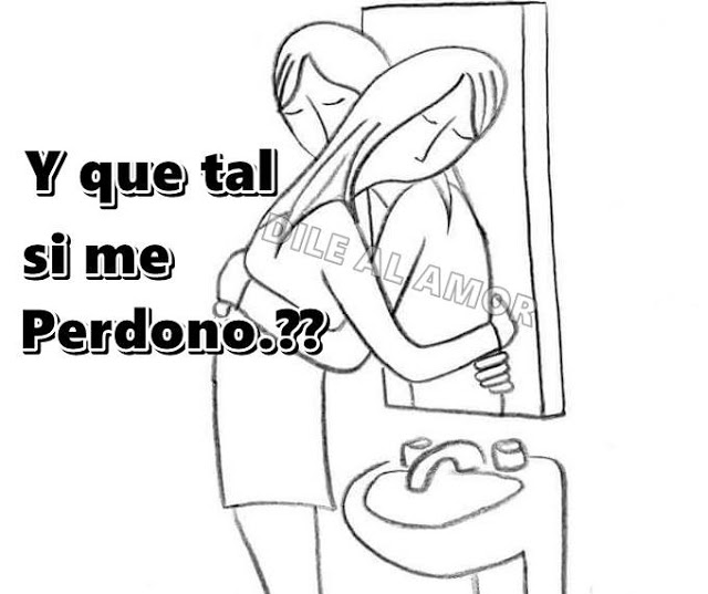 Reflexiones pensamientos y más: ¿...Y QUE TAL SI ME PERDONO?
