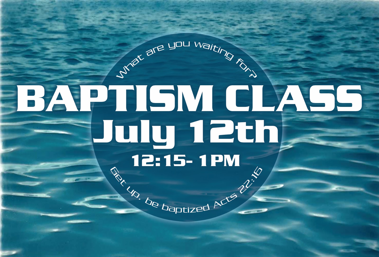Newlifecommunitychurch Our Next Baptism Class Is Coming Up newlifecommunitychurch-our-next-baptism-class-is-coming-up