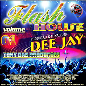 Cd Flash House - Dj Tony Das Produções Volume 01 | BaixarMelody 2024 ...