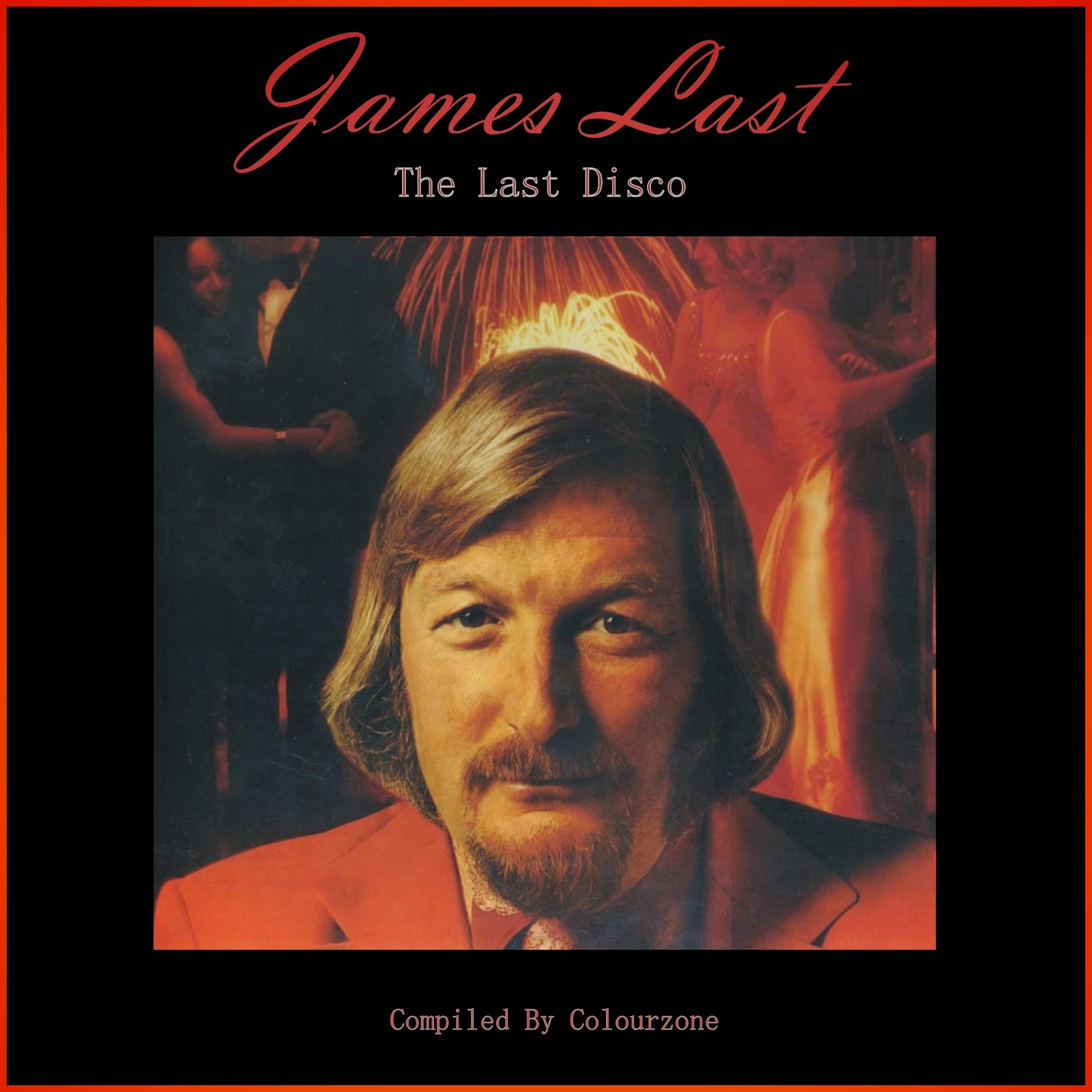 Disco Zone Records: James Last "The Last Disco" Compiled By Colourzone