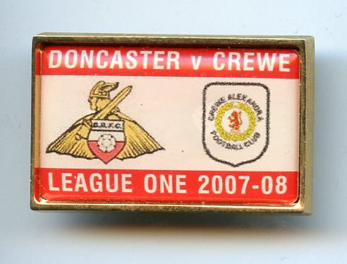 Crewe Alexandra Football Club pin badges: Doncaster v Crewe 2007/08 ...