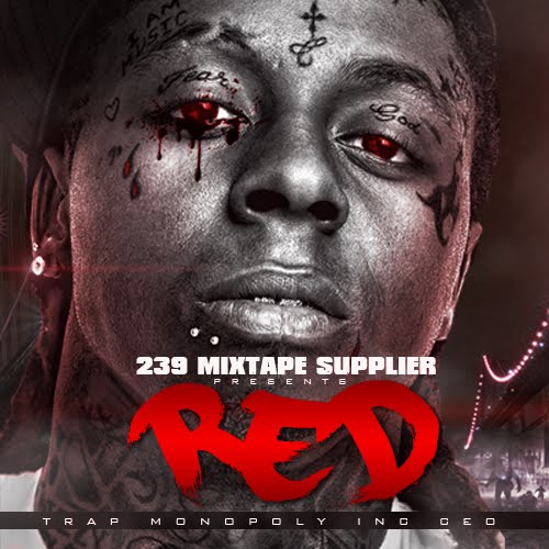 Dancehall HipHop Mixtapes - New Vision Sound: Lil Wayne - Red Part 2 ...