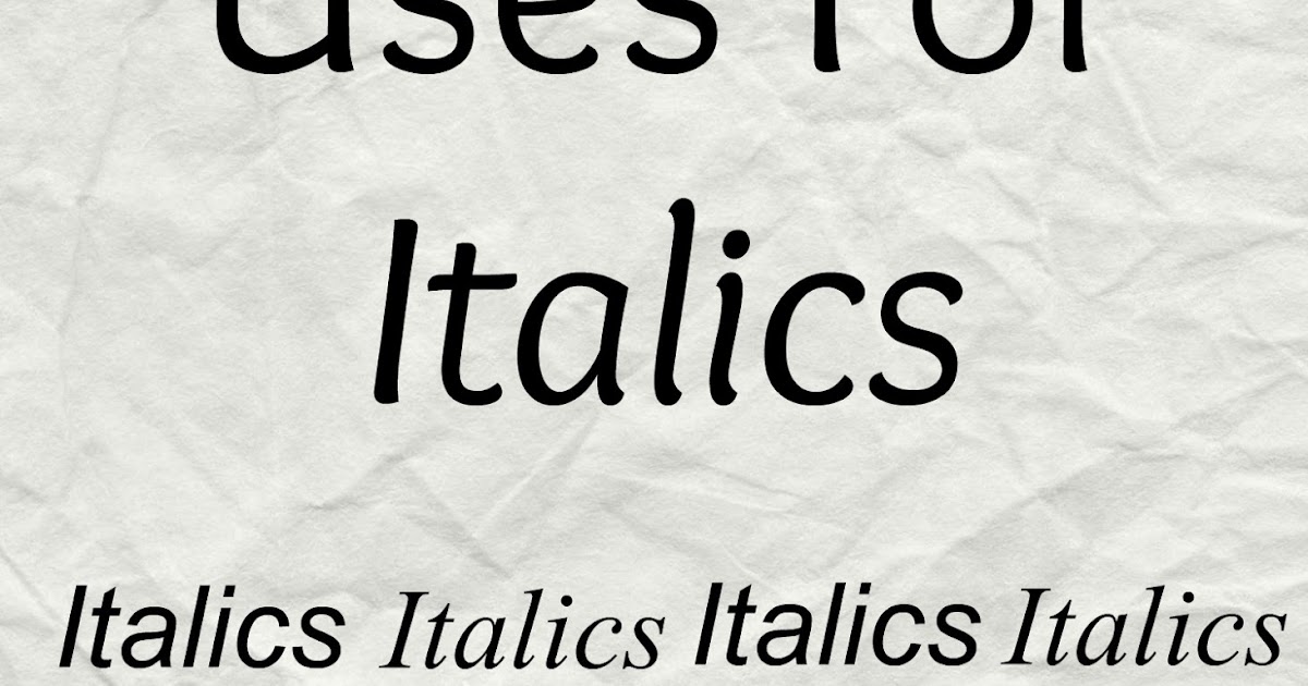 Uses for Italics