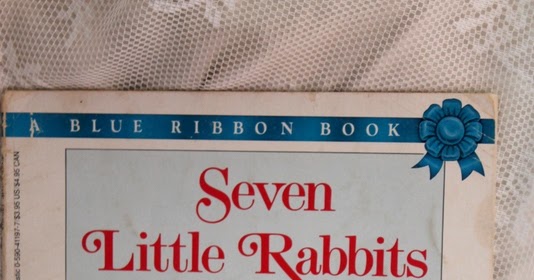 Books and Umbrellas: Seven Little Rabbits by John Becker Illustrated by ...
