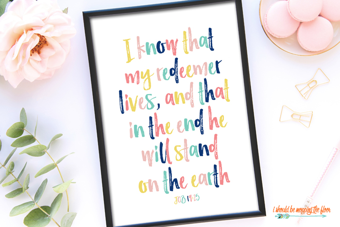 Colorful Printable Easter Bible Scriptures | i should be mopping the floor