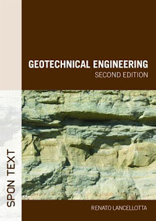 Geotechnical Engineering, 2nd ed, 2008 Lancellotta_R. ~ Blog for Civil ...
