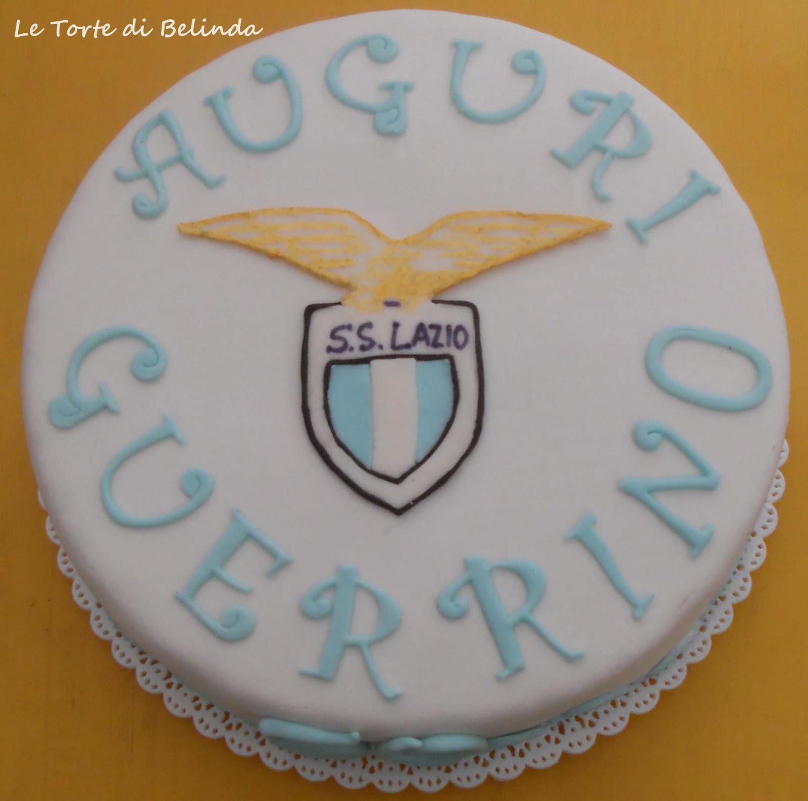 Le Torte di Belinda...ma non solo!: TORTA LAZIO