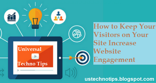 How to Keep Your Visitors on Your Site Increase Website Engagement ...