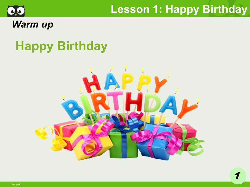 YOKITALK: Grade 3-1_Unit 6_Lesson 1 Happy Birthday