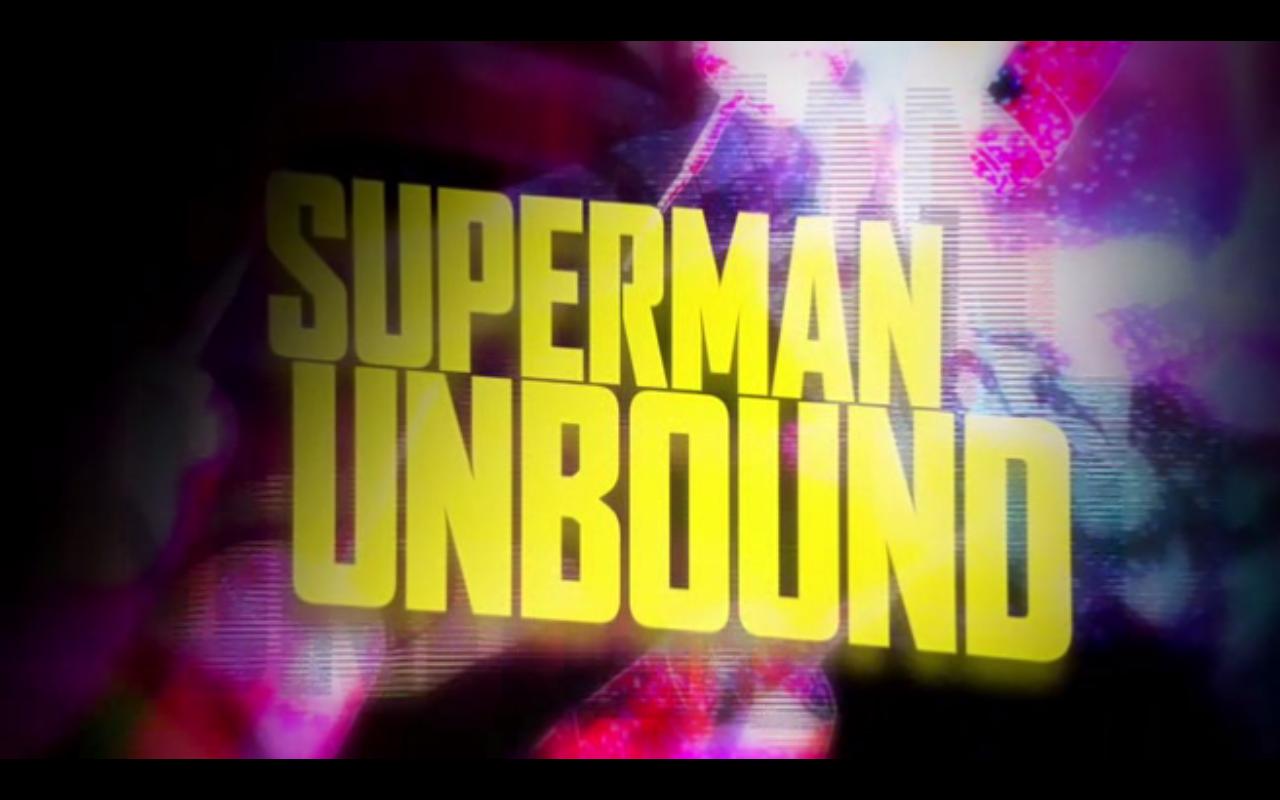 Things I Have Watched: Superman Unbound (2013) direct-to-dvd animated movie