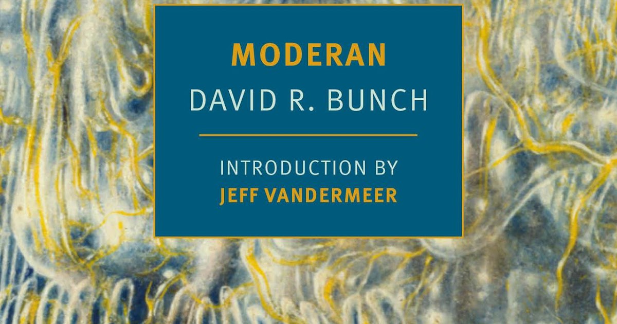 On Moderan by David R. Bunch