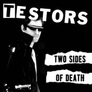 OLD, WEAK BUT ALWAYS A WANKER - THE PUNK YEARS: THE TESTORS - Two Sides ...