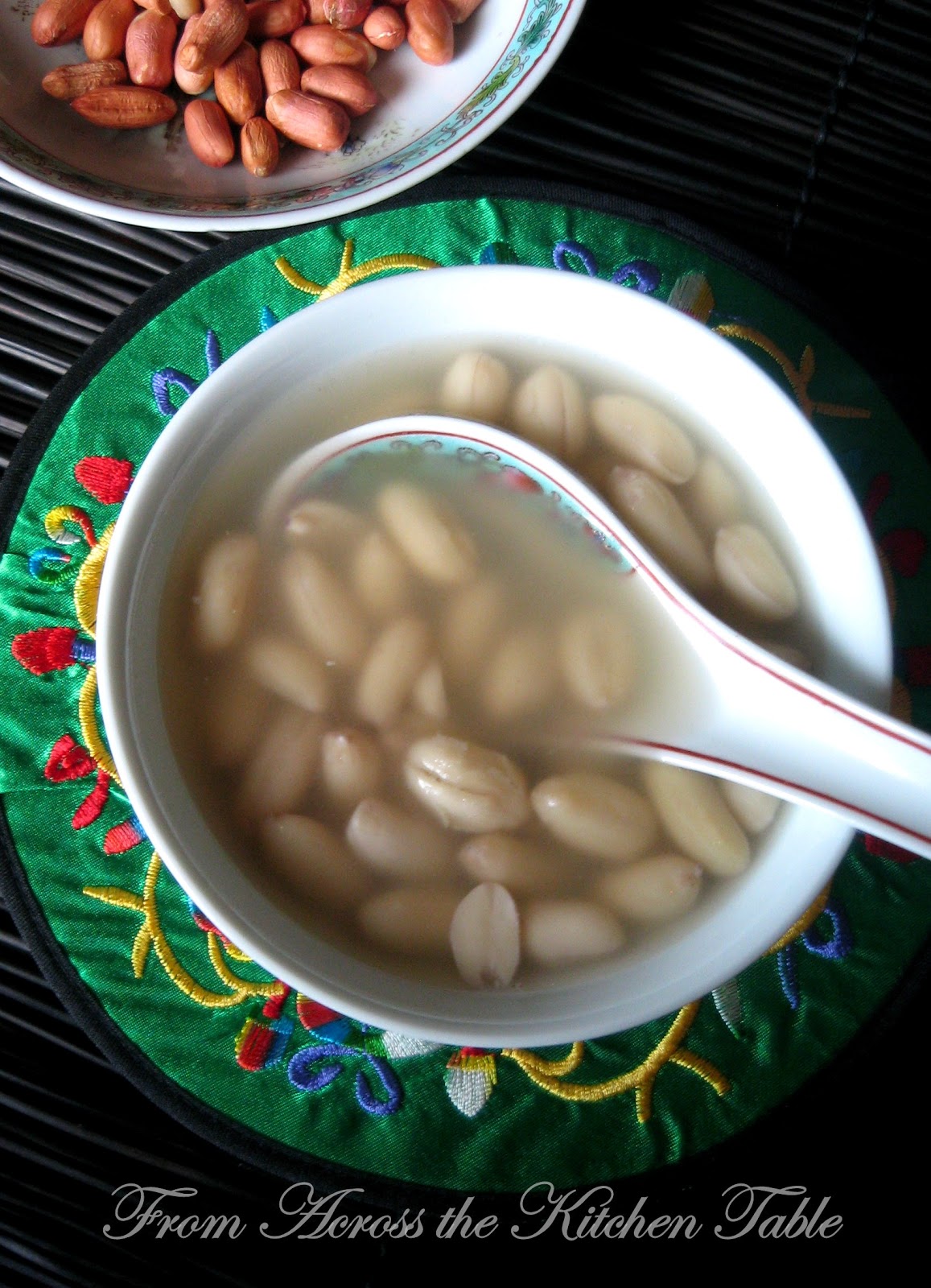 From Across the Kitchen Table: Chinese Sweet Peanut Soup