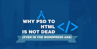 Benefits of PSD to HTML conversion for web design ~ TECHNICAL - BLOGS