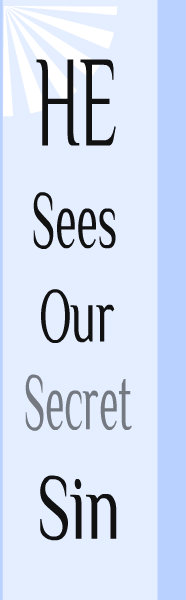 Mary @ Woman to Woman...: My Secret Sin