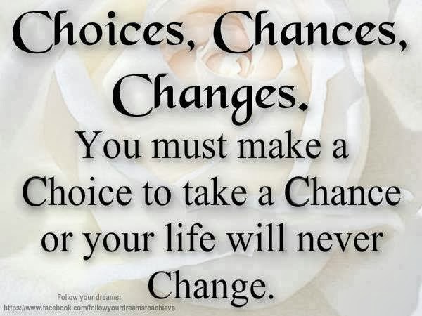 Change and Choice