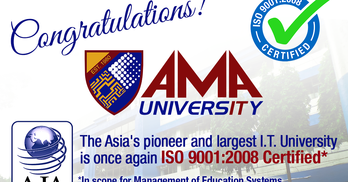 Congratulations, AMA University for being ISO Certified once again ...
