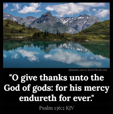 2 Timothy 2:15 Truth: Verse of the Day: Psalm 136:2 KJV