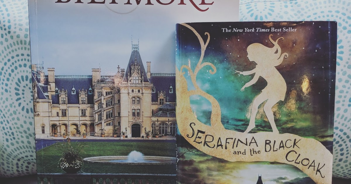For the Love of Books: Serafina and the Black Cloak