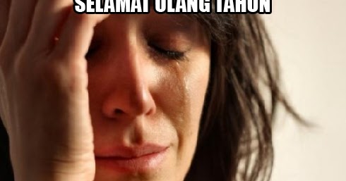 Gambar2 Meme Ucapan Ulang Tahun untuk Hari Ini - Gambar Lucu Terbaru