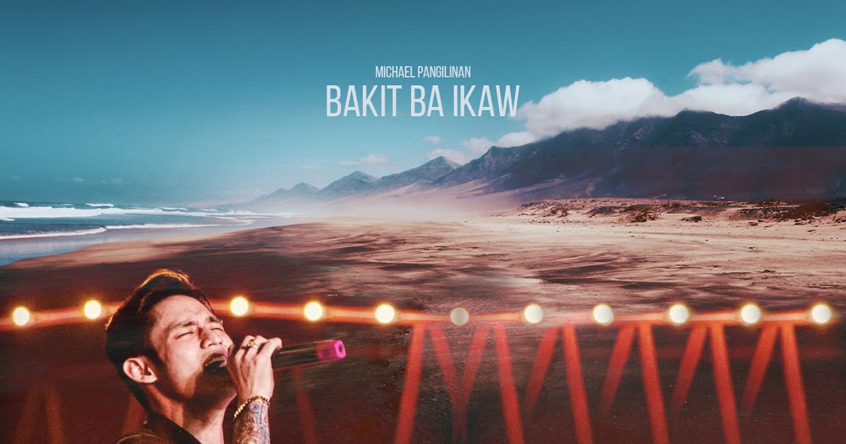 Bakit Ba Ikaw - Michael Pangilinan Lyrics and Notes for Lyre, Violin ...