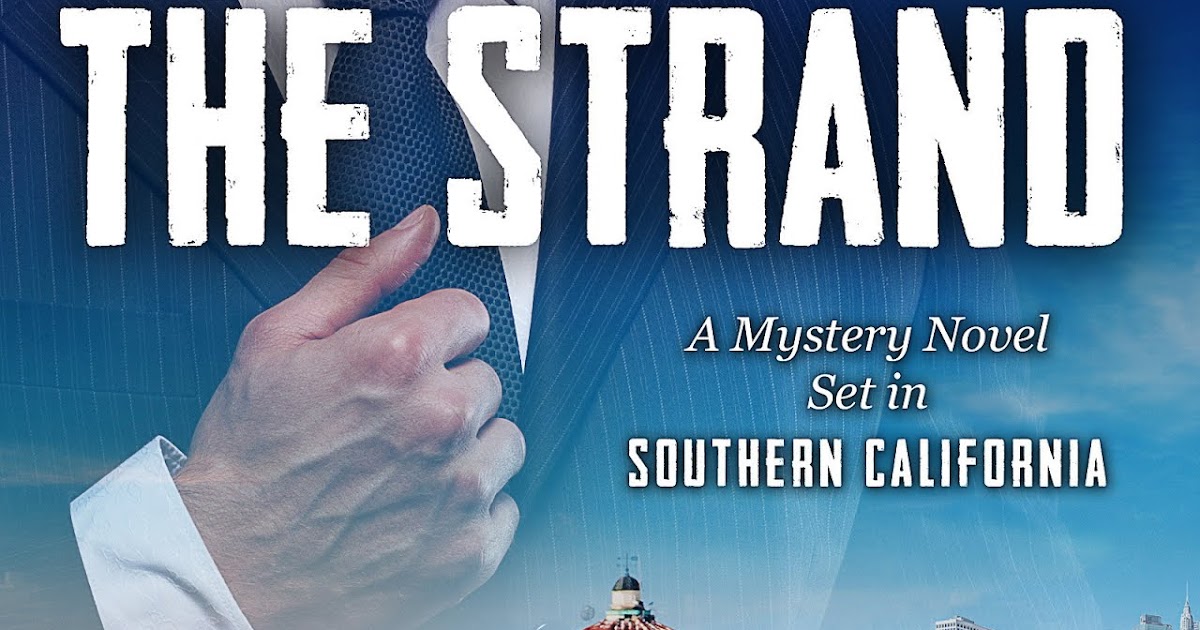 'The Strand', The Mystery Novelist Davis MacDonald's Latest Offering Is ...