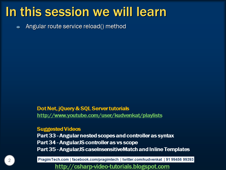 Sql server, .net and c# video tutorial: AngularJS route reload Sql server, .net and c# video tutorial: AngularJS route reload