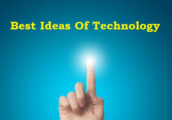 Best Ideas Of Technology