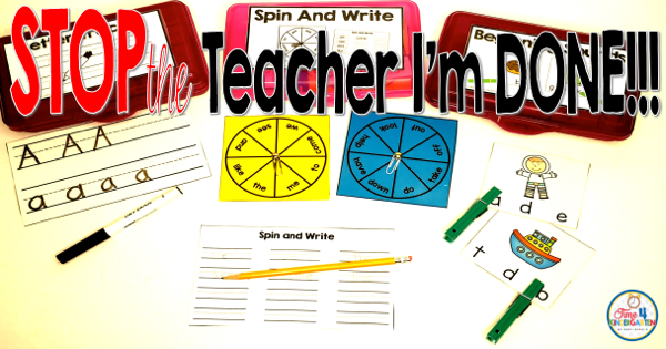 Teacher I'm Done | Time 4 Kindergarten