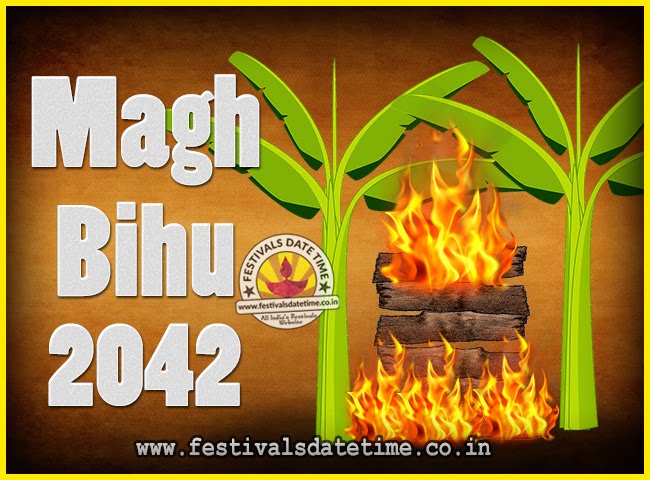 2042 Magh Bihu Festival Date and Time, 2042 Magh Bihu Calendar ...